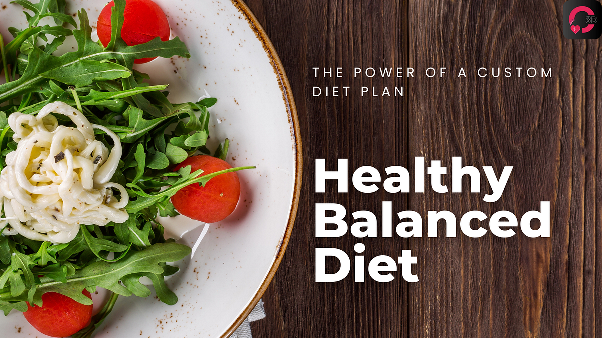 Optimizing Your Health and Happiness: The Power of a Custom Diet Plan ...