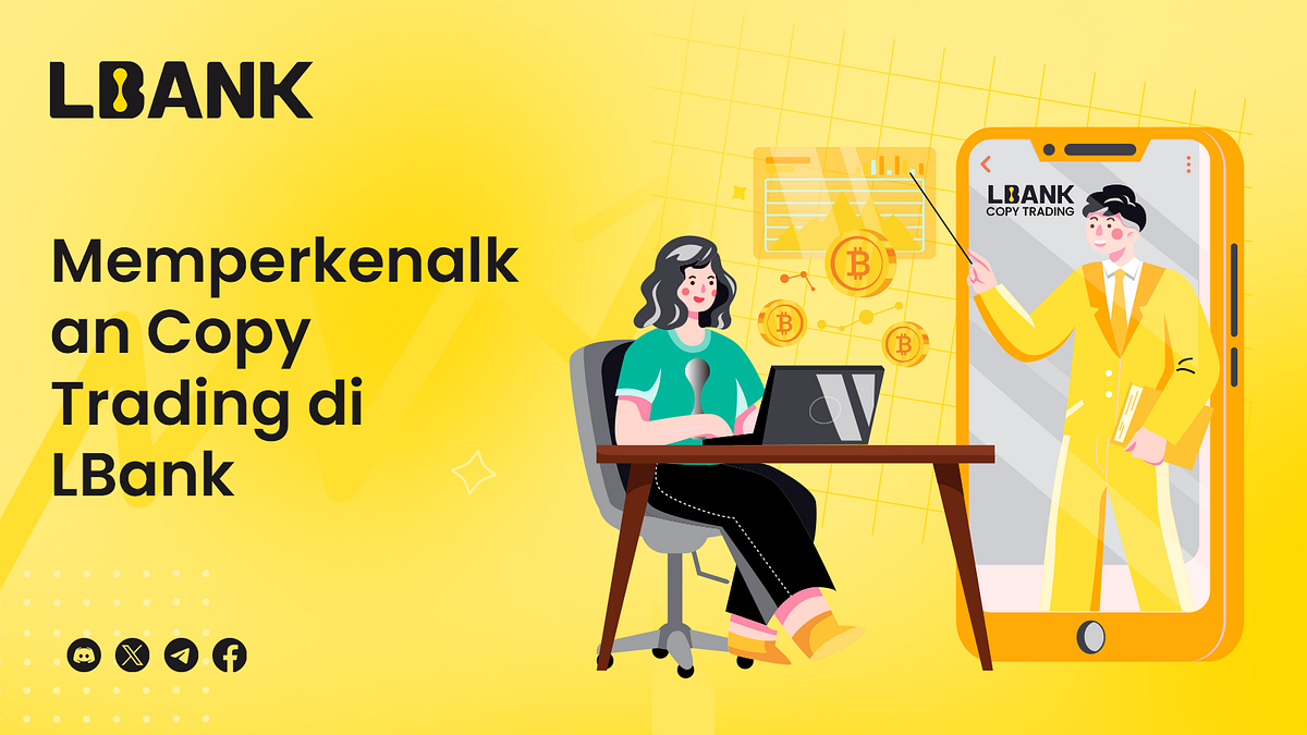 Memperkenalkan Copy Trading di LBank | by LBank Indonesia | Jan, 2024 | Medium