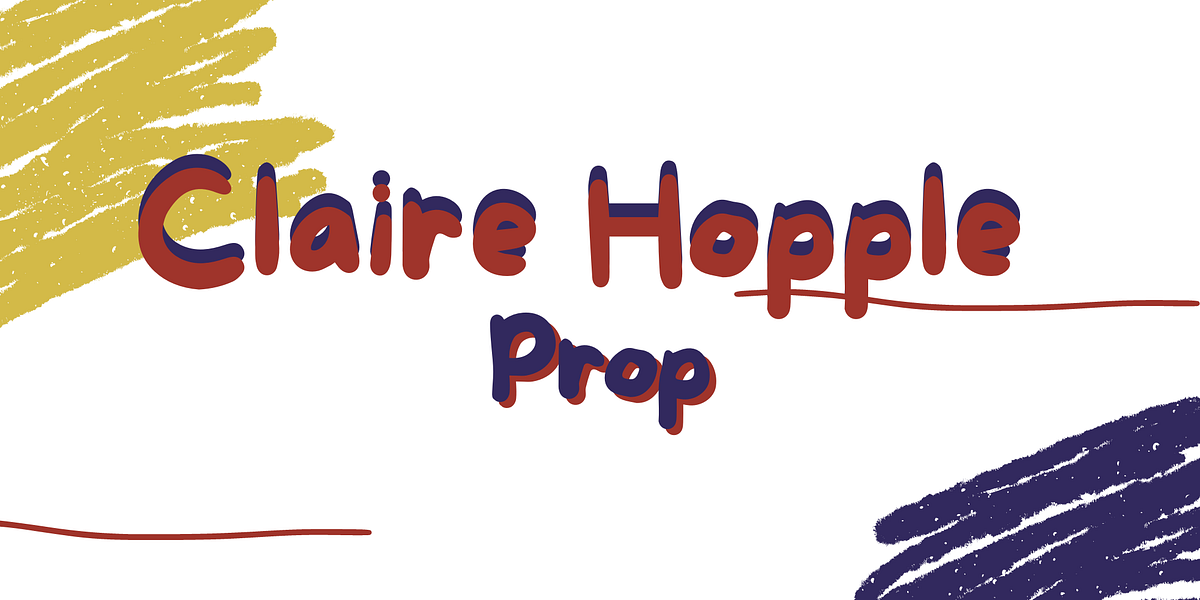 Prop by Claire Hopple. It’s easy to arrange a diversion. Start… | by .. | Oyez Review | Medium