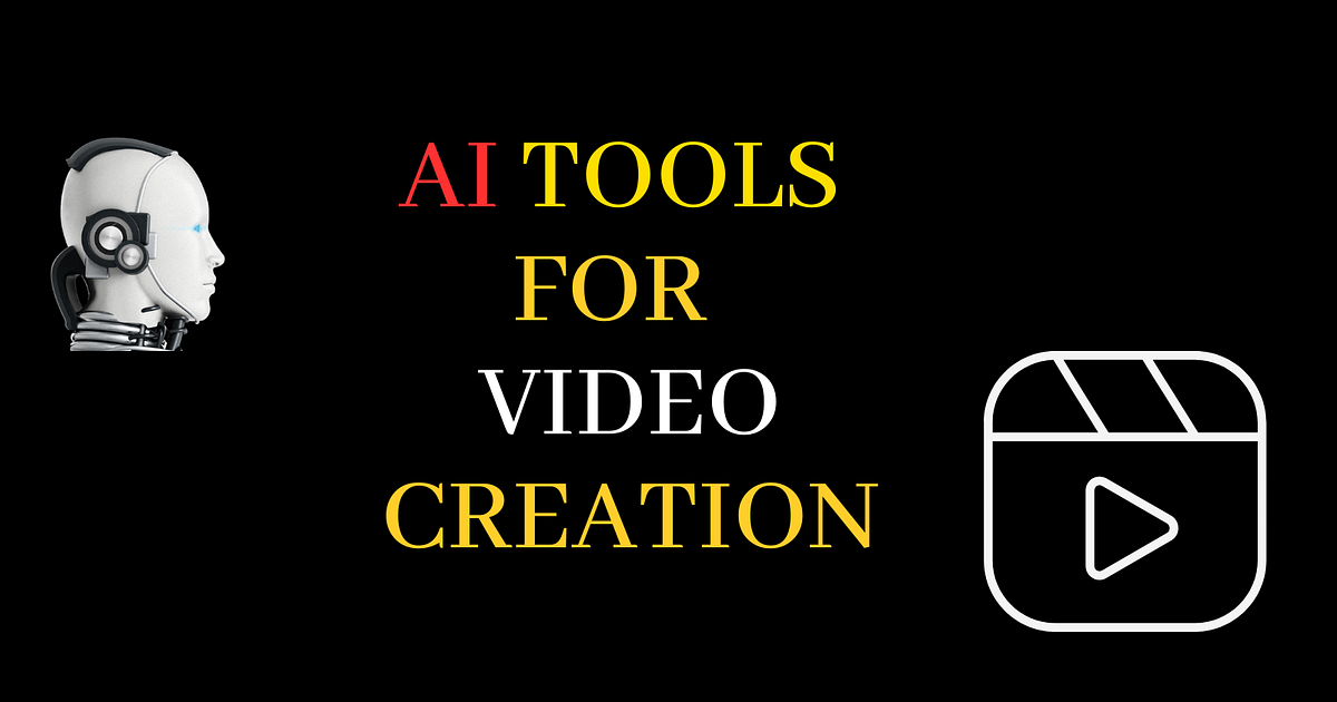 Top AI Tools for Creating Captivating Videos | by Nibesh Khadka | The ...