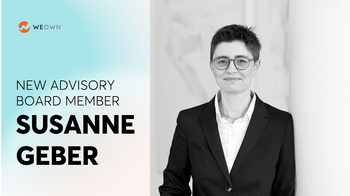 Banking and Regulation Expert Susanne Geber joins WeOwn’s advisory ... Banking and Regulation Expert Susanne Geber joins WeOwn’s advisory ...
