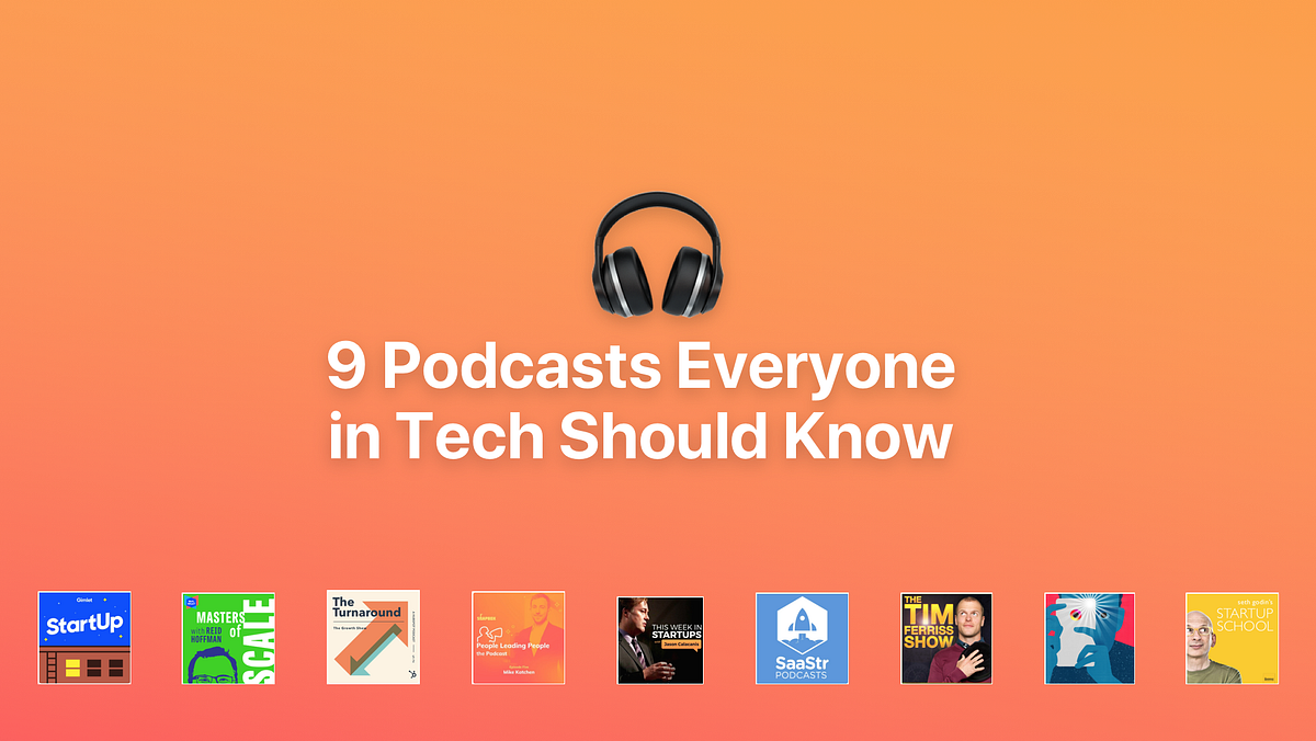 9 Podcasts for First-Time Founders 🎧 | by Brennan McEachran 👨‍🚀 | The ...