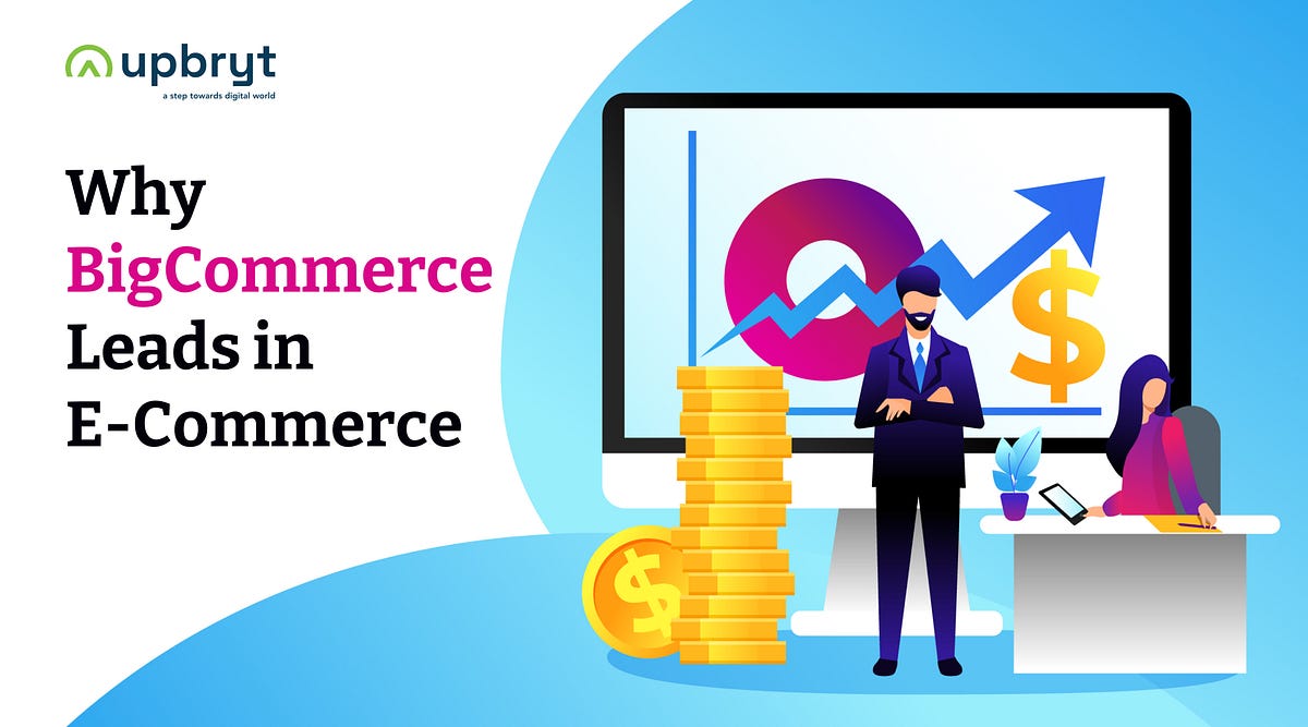 Why E Commerce Platforms Are Led by Big Commerce | by Seoupbryt | Medium