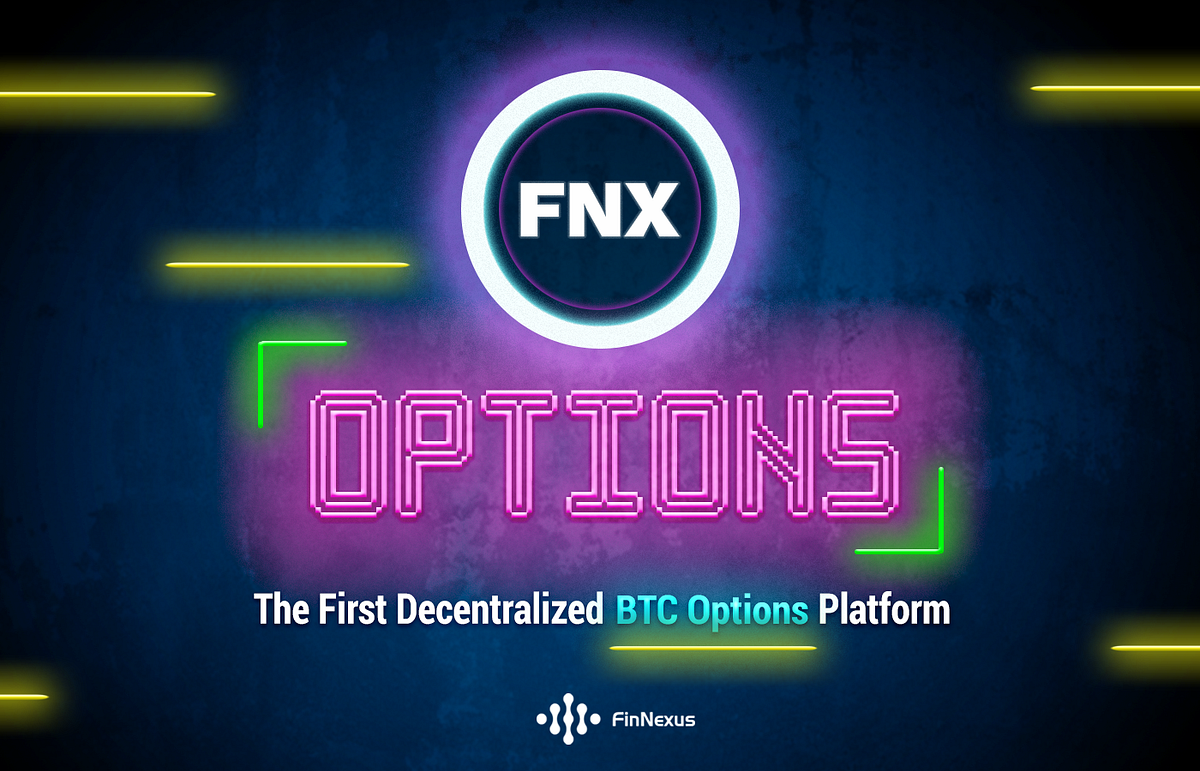 The FinNexus Protocol for Options (FPO) Debuts This Week | by Nicholas ...