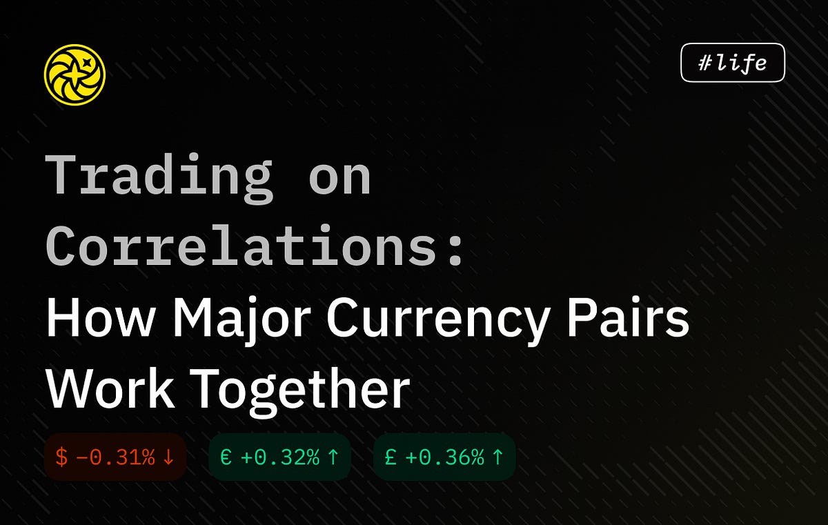 Trading on Correlations: How Major Currency Pairs Work Together | by ...