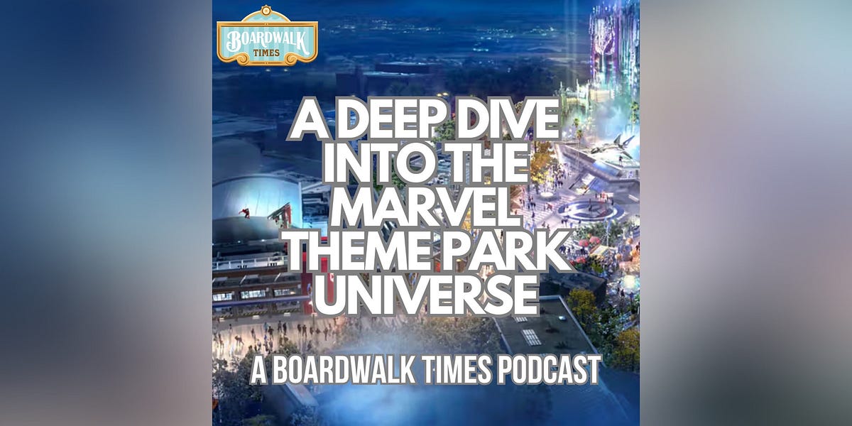 A Deep Dive Into The Marvel Theme Park Universe | Boardwalk Times ...