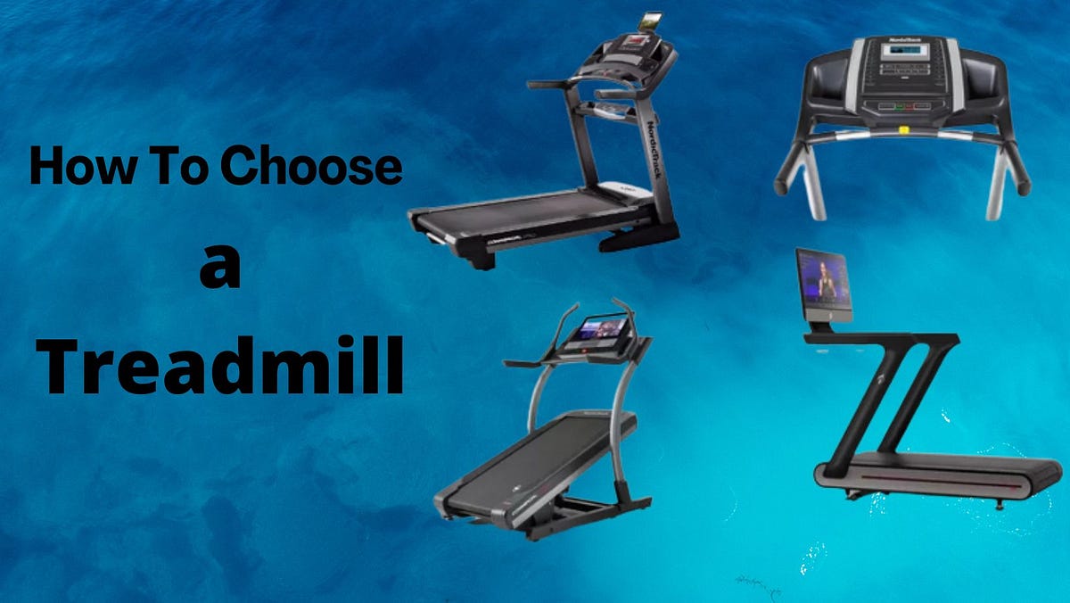 How To Choose a Treadmill. Do you want to get a treadmill machine… | by ...