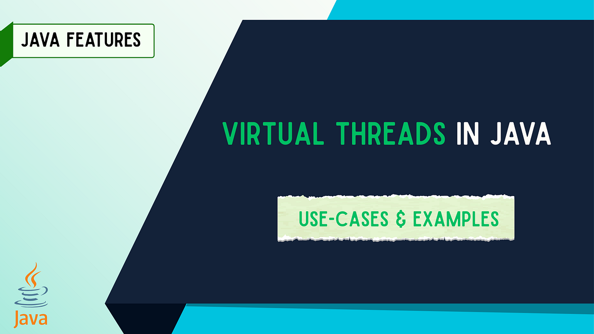 Everything You Need to Know about Virtual Threads in Java | by Saquib Aftab | Javarevisited | Medium