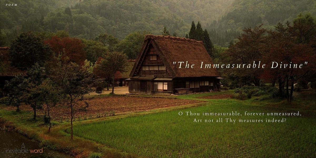 The Immeasurable Divine. Poem | by Murli R | Inevitable Word | Medium