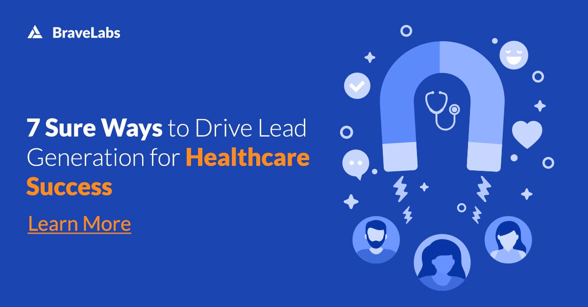 7 Sure Ways to Drive Lead Generation for Healthcare Success | by ...