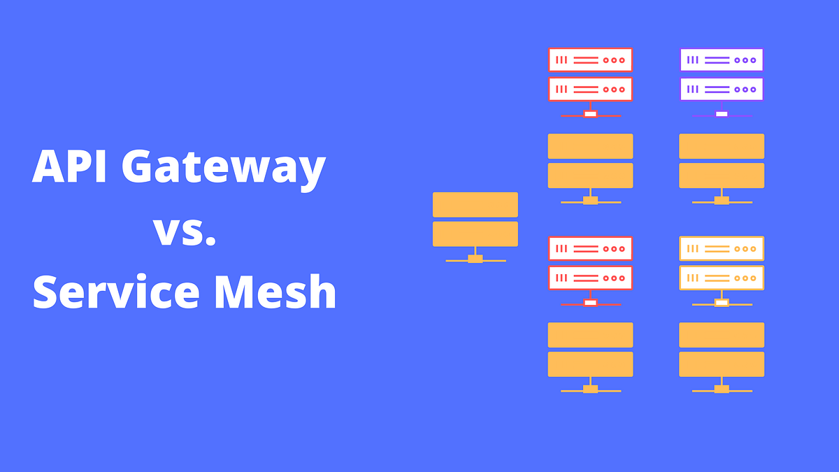 How Is A Service Mesh Different From An API Gateway? | by Soulaiman ...