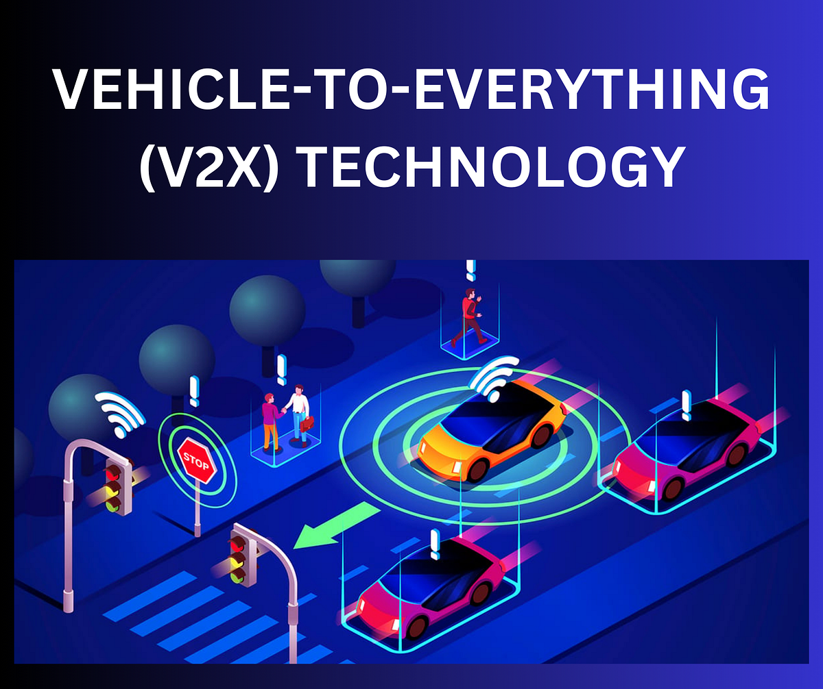 The Future of Mobility! Exploring Vehicle-to-Everything (V2X) Technology | by Asad Abdullah | Medium