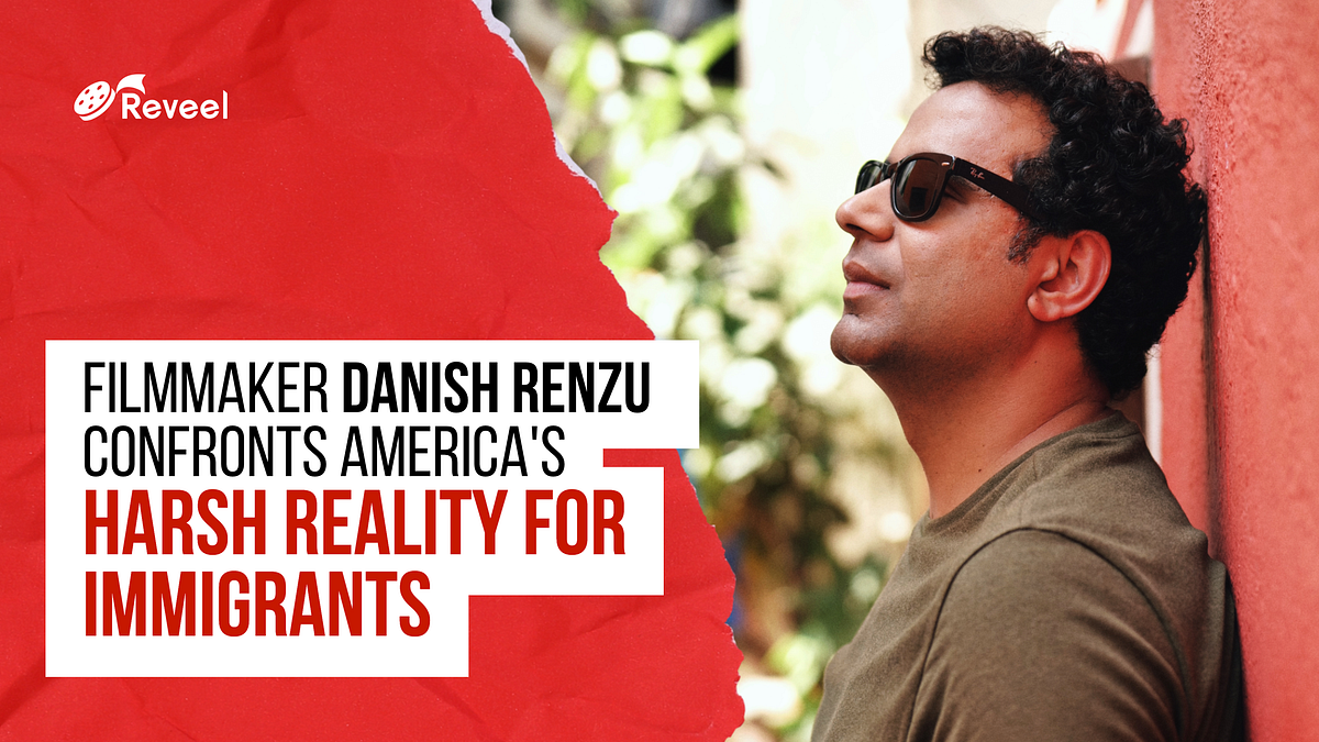 Danish Renzu Discusses His Brutally Honest Immigration Film | by Inside Reveel | Medium