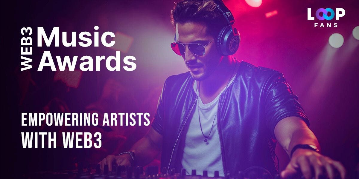 Loop.Fans prepares to launch Web3 Music Awards to support emerging ...