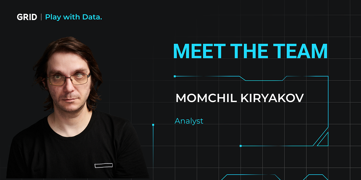 Meet the Team — Momchil Kiryakov, Analyst | by GRID Technology Blog ...