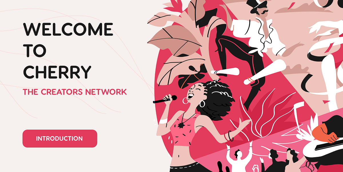 Welcome to Cherry — the Creators Network. | by Cherry Network | Medium