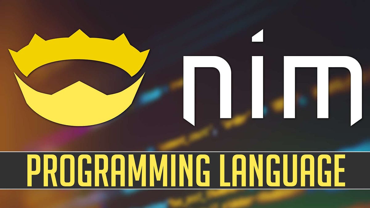 🚀 Nim: The Hidden Gem of Programming Languages You Need to Know About ...