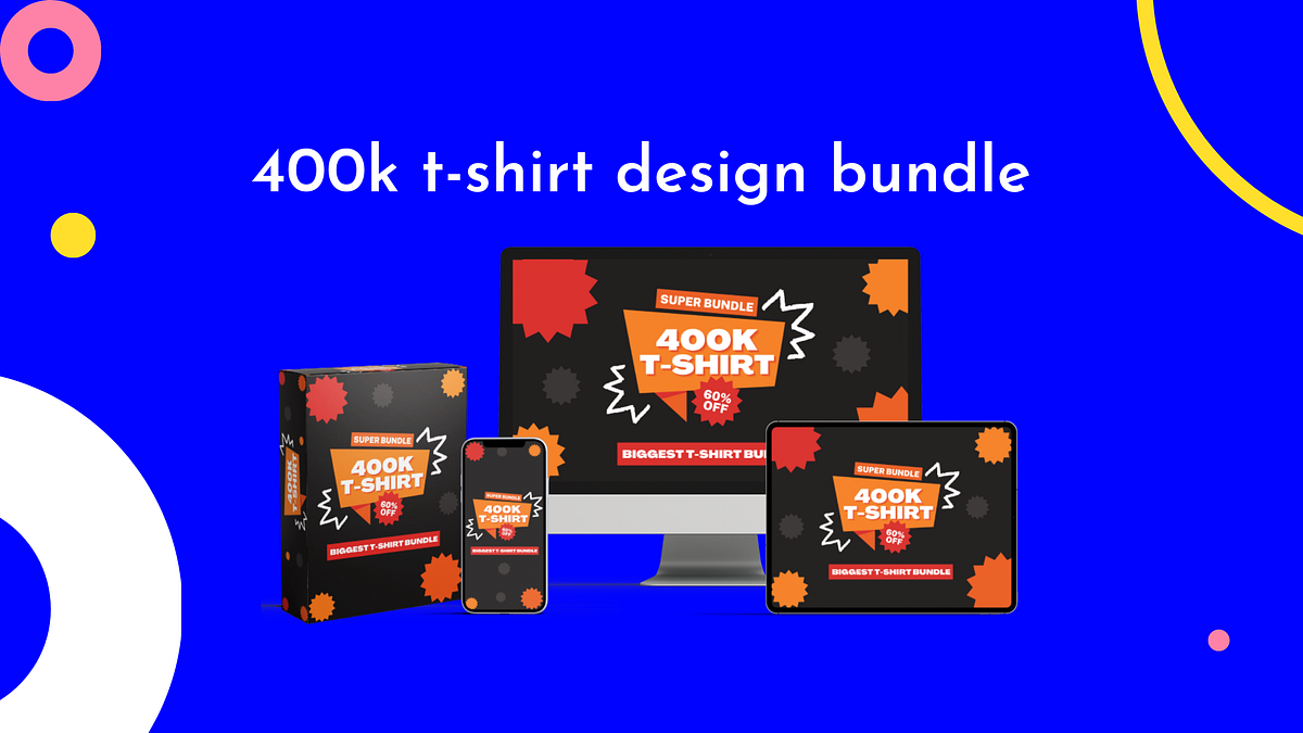 Start earning money with our 400k t-shirt design bundle and get an 83% ...