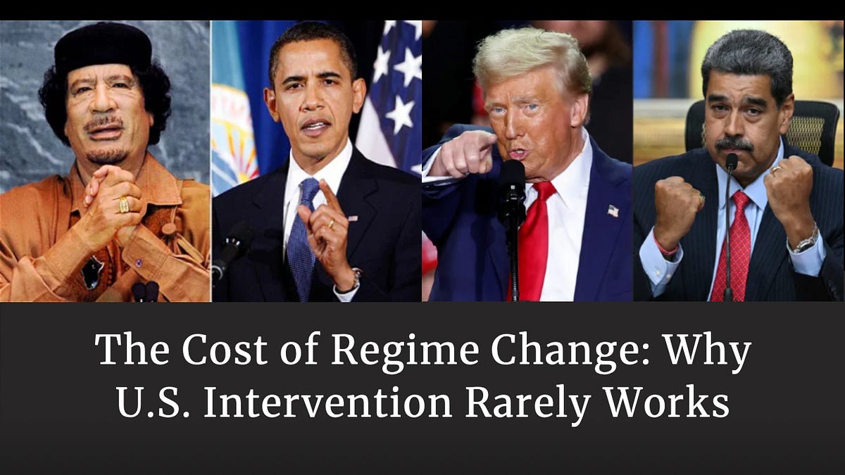 The Cost of Regime Change: Why U.S. Intervention Rarely Works | by Cole ...