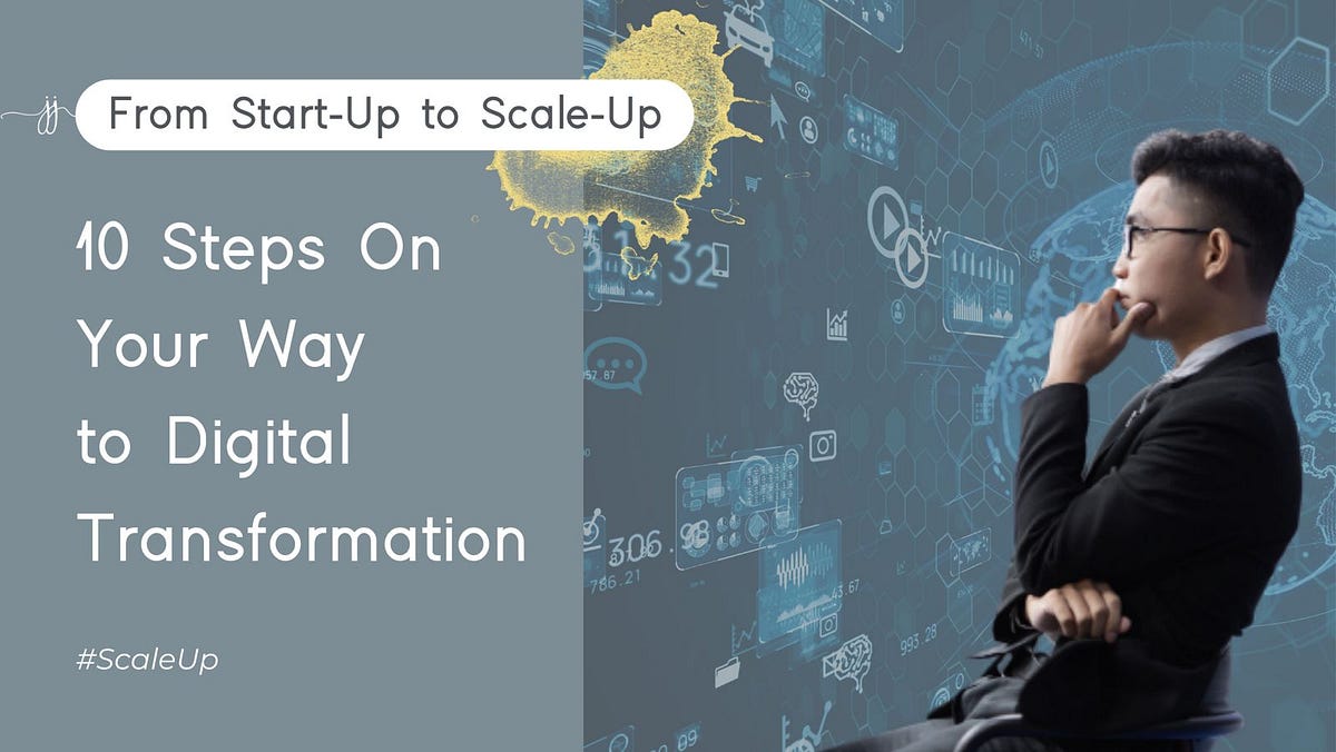 10 Steps On Your Way to Digital Transformation (DX) | by Jamiesjenkins ...