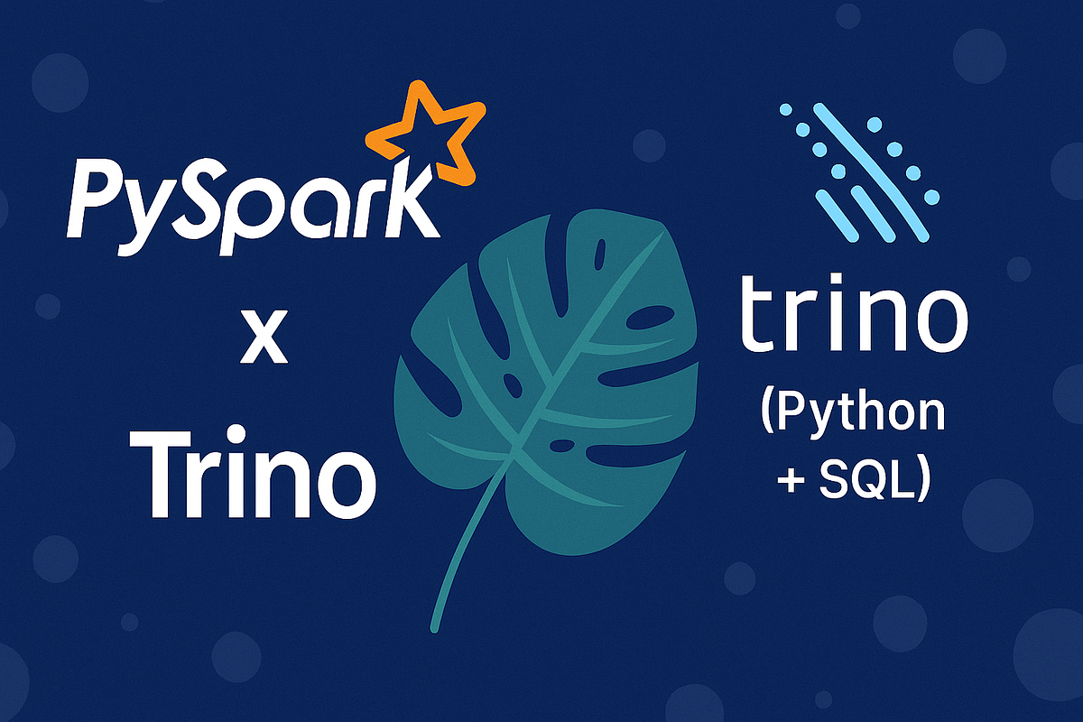 PySpark x Trino (Python + SQL) — Uma Análise Comparativa | by Giovanny ...