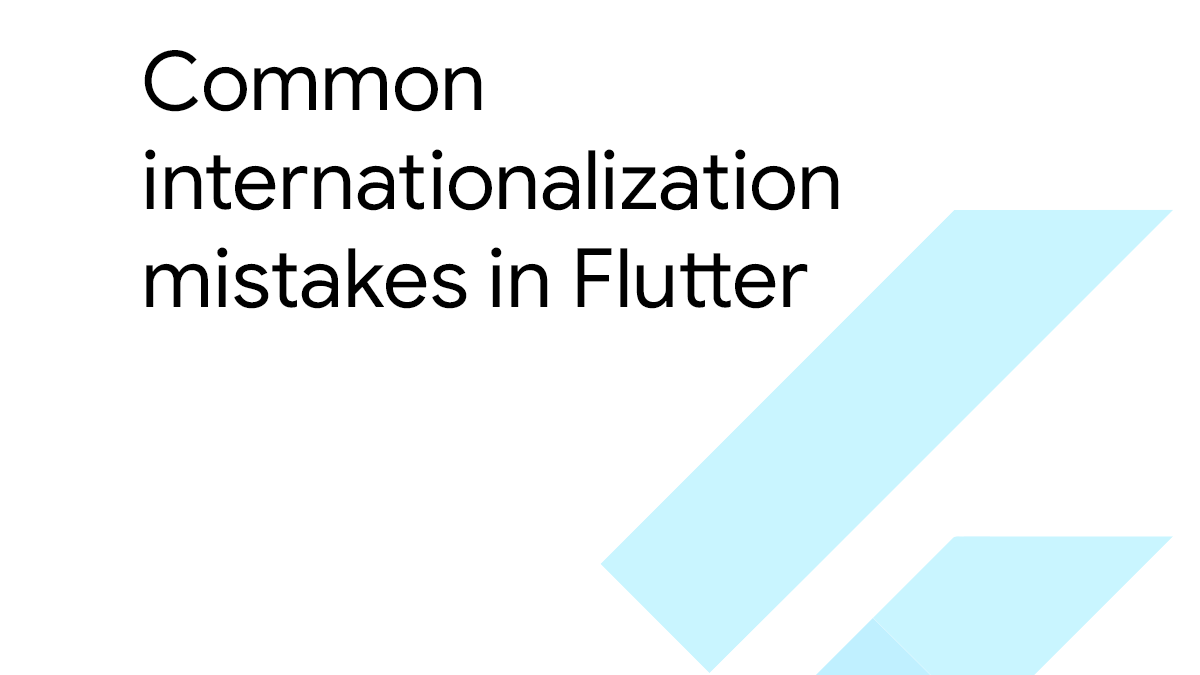 Common internationalization mistakes in Flutter | by Roman Ismagilov | Medium