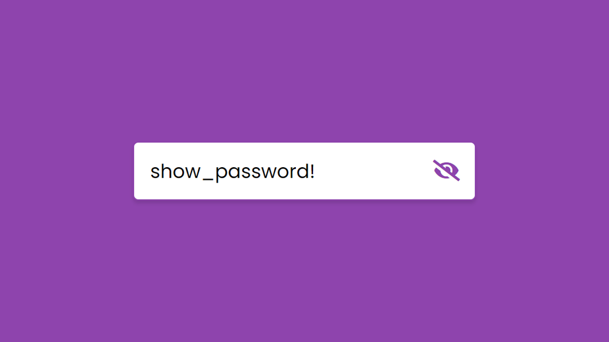 Password Show or Hide Toggle using HTML CSS & JavaScript | by ...