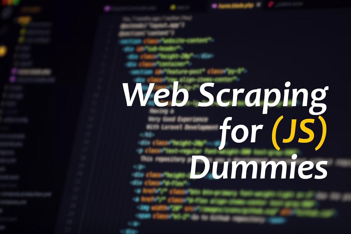 Web Scraping for (JS) Dummies. What I learned in a few of hours of web ...