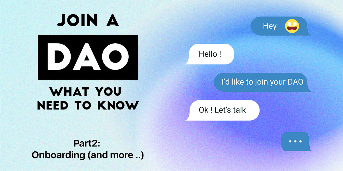 DAO Onboarding. Las DAOS (Decentralized Autonomous… | by Edgy Brah | Medium