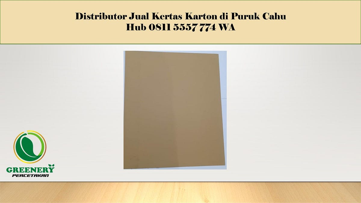 Hub 0811 5557 774 WA Distributor Jual Kertas Karton di Puruk Cahu | by ...