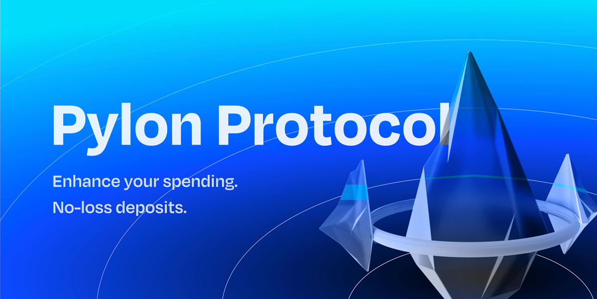 Introducing Pylon Protocol | Deposit Money. Spend Yields. | Terraform ...