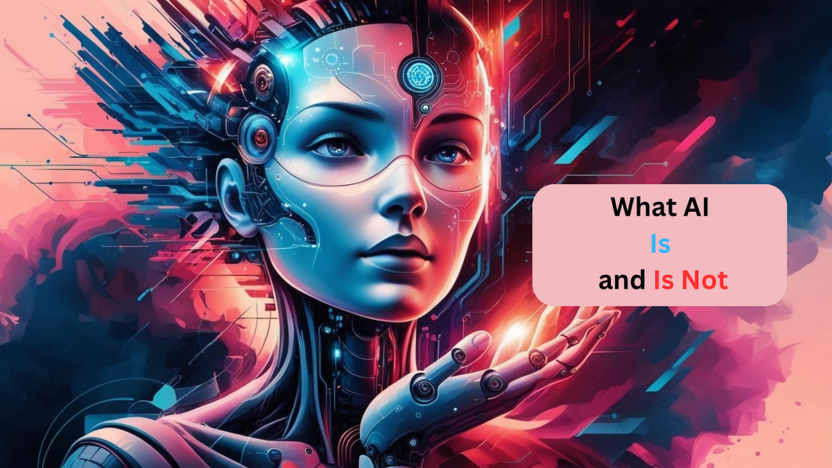 AI Isn’t What You Think It Is — And That Matters More Than Ever | by ...