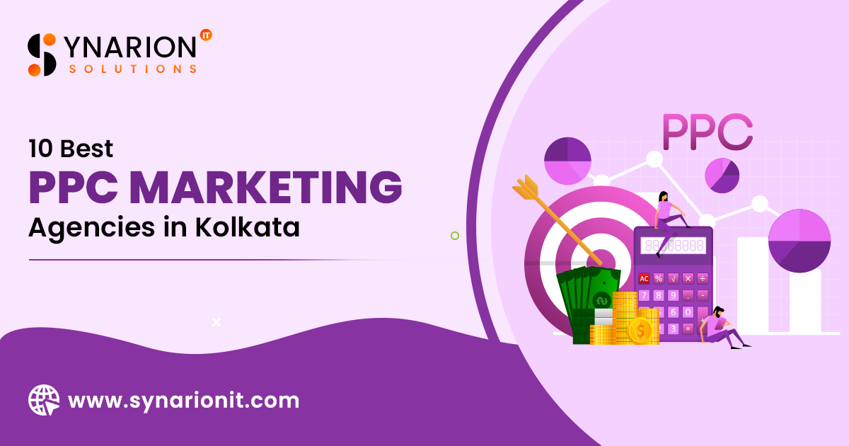 10 Best PPC Marketing Agencies in Kolkata | by Synarion IT Jaipur | May ...