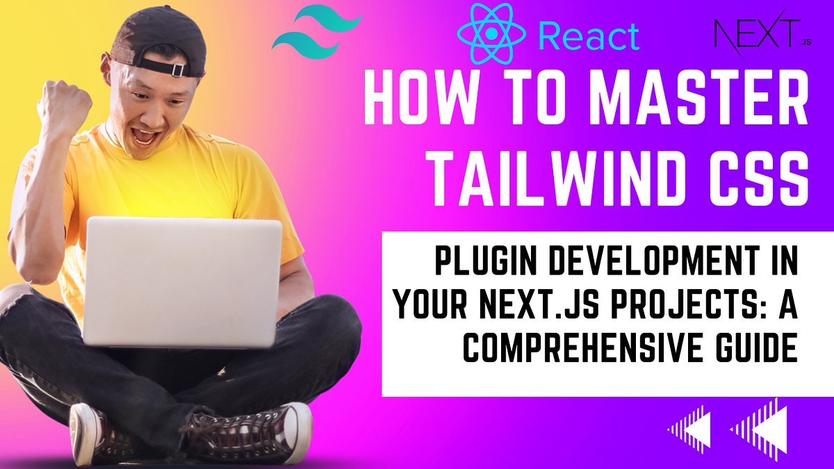Master Tailwind CSS: Plugin Development in Next.js Projects | Bits and Pieces