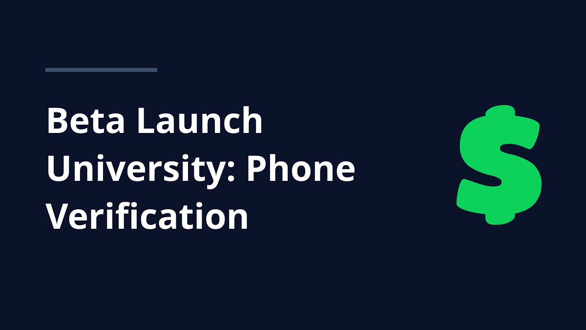 Beta Launch University: Phone Verification | by Calvin Koepke | ADA ...