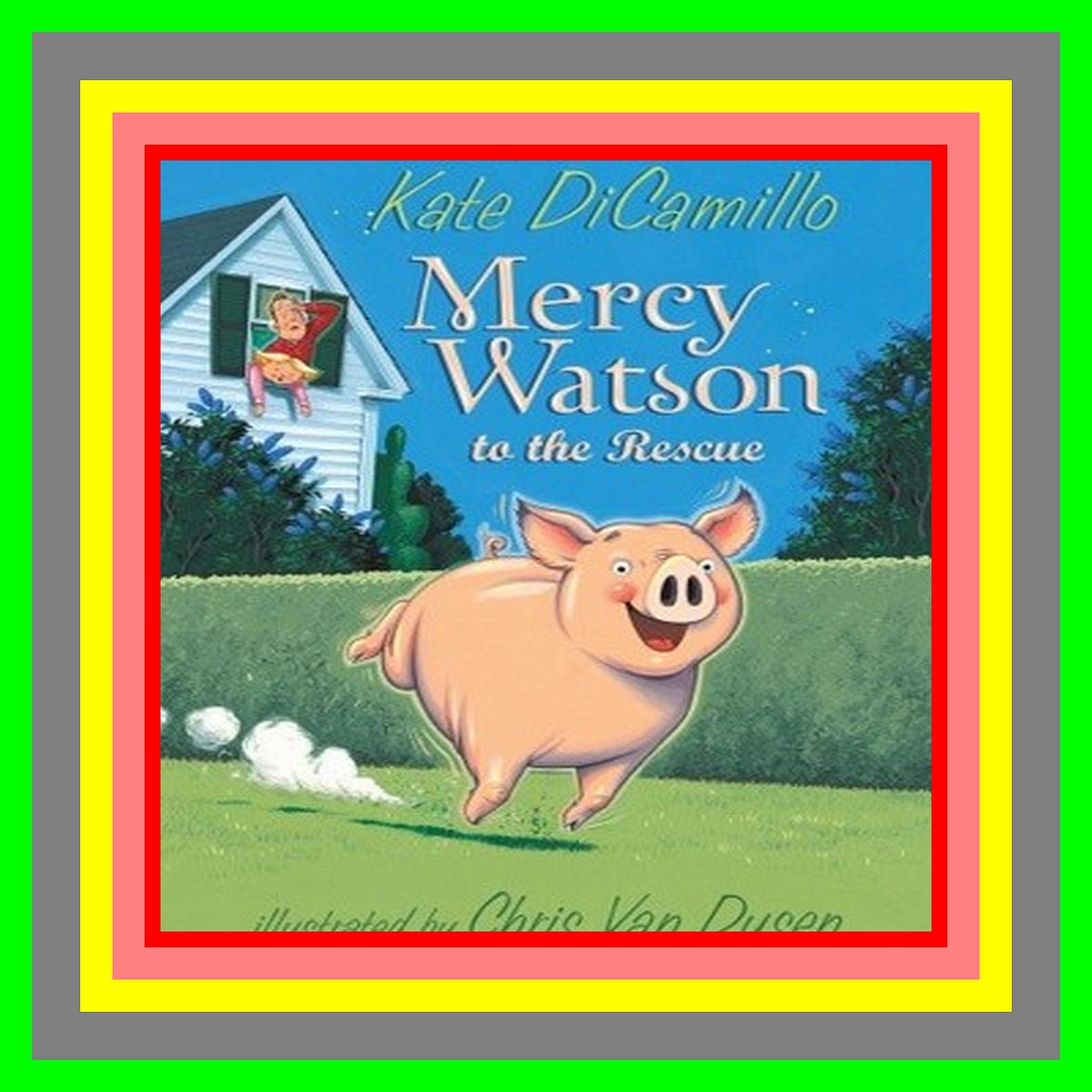 ebook read [pdf] Mercy Watson to the Rescue By Kate DiCamillo ...