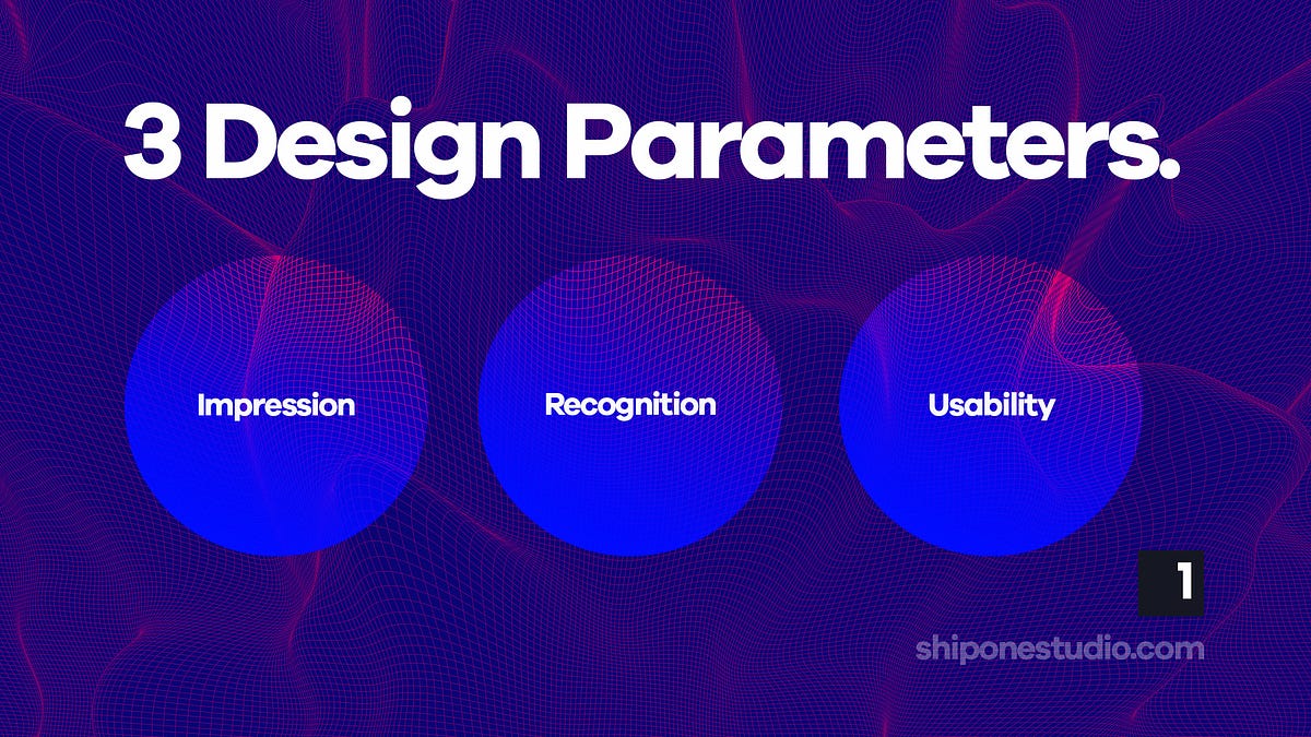 Three key parameters of design.. Design influences recognition… | by ...