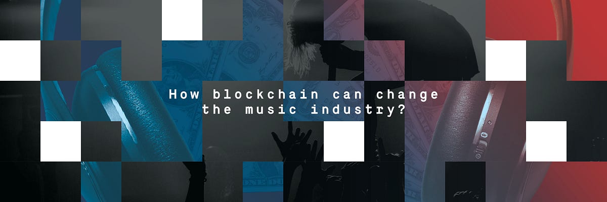 How blockchain can change the music industry | by eMusic | emusic ...