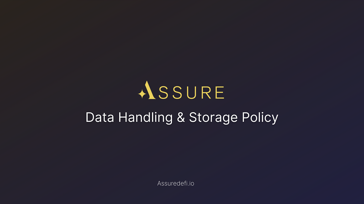 Assure’s Identity Data Handling & Storage Policy | by Hester Hemmes | Assure DeFi | Medium