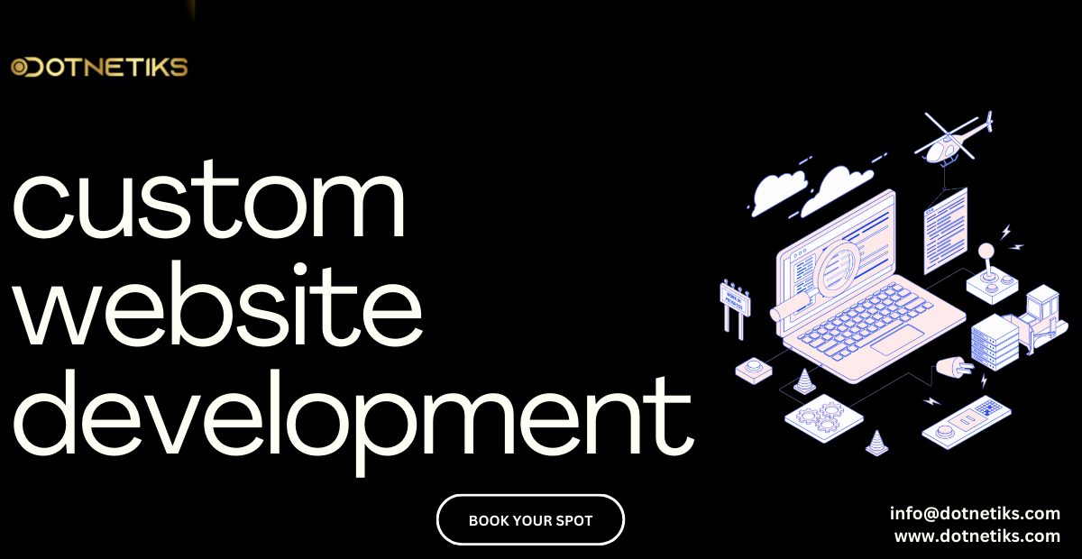 The Beginner’s Guide to custom website development | by Dotnetiks | May ...