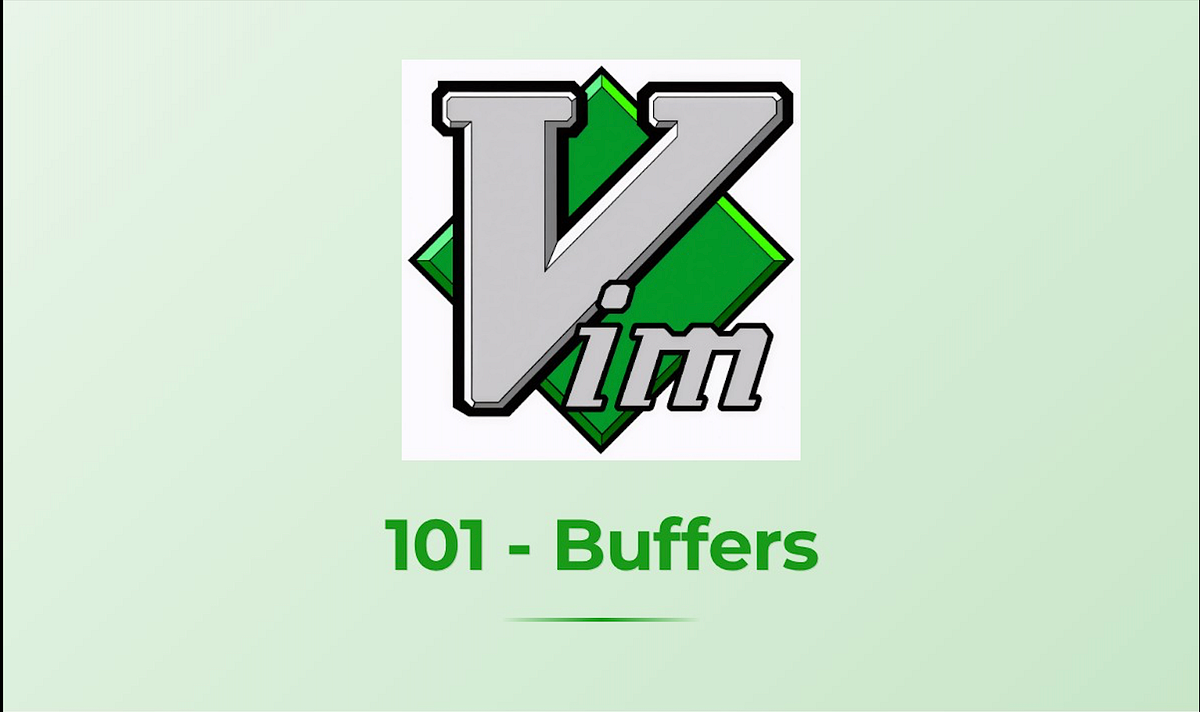Yet Another Vim 101: Buffers. Introduction | by Sankalp Srivastava | Sep, 2025 | Medium