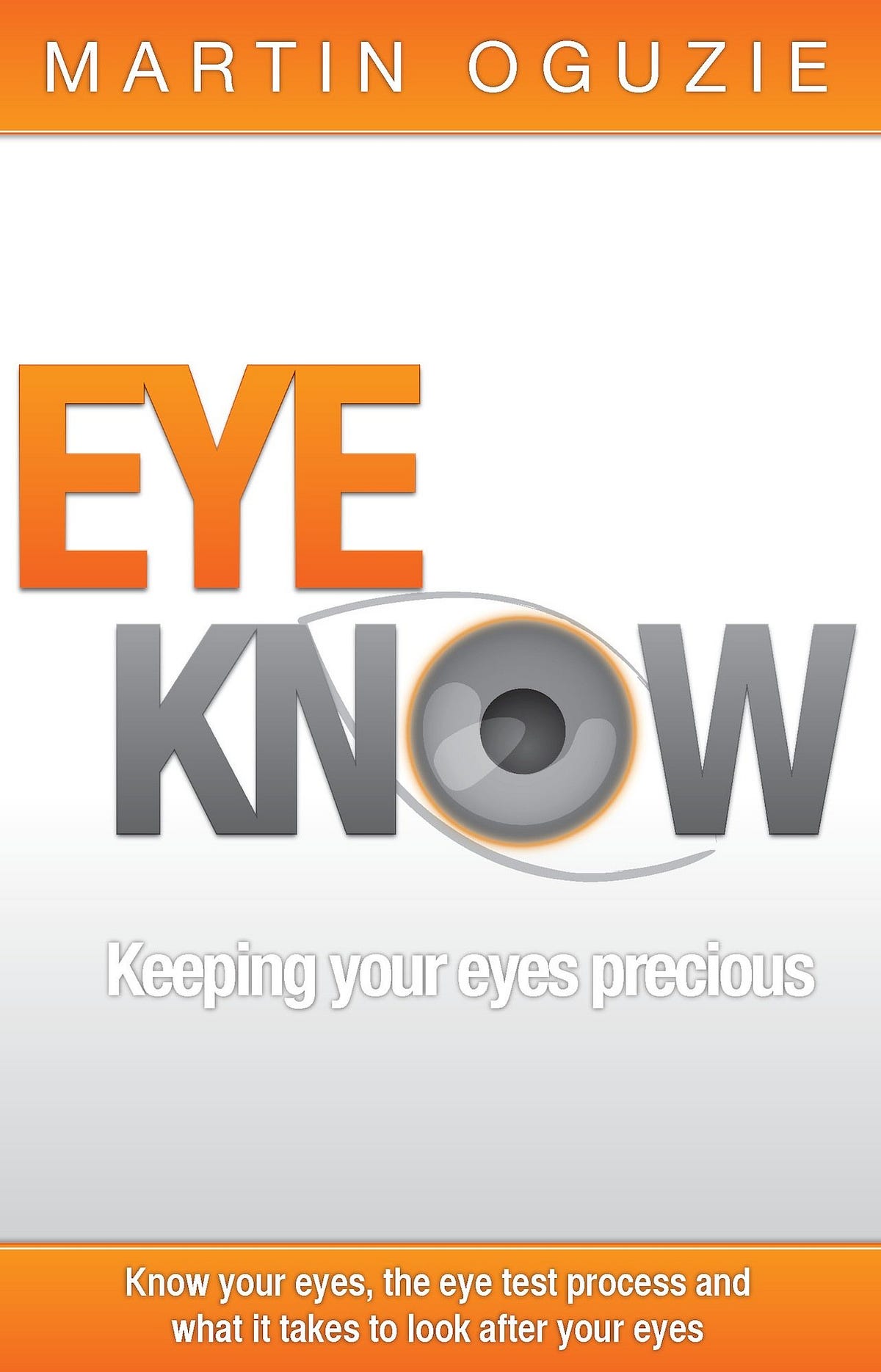 [EBOOK]-Eye Know: Keeping your eyes precious | by Newbno | Medium