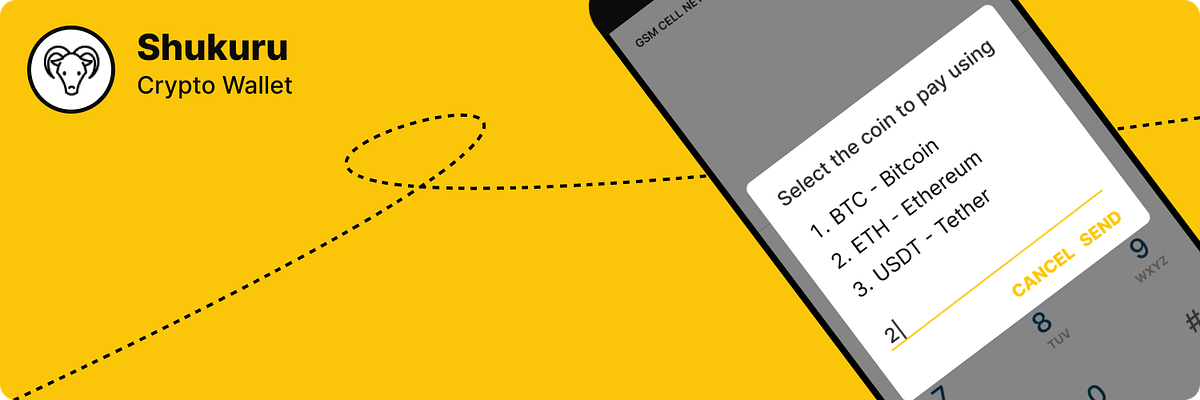 Building a crypto wallet that uses USSD — ShukuruCrypto | by @unreal ...
