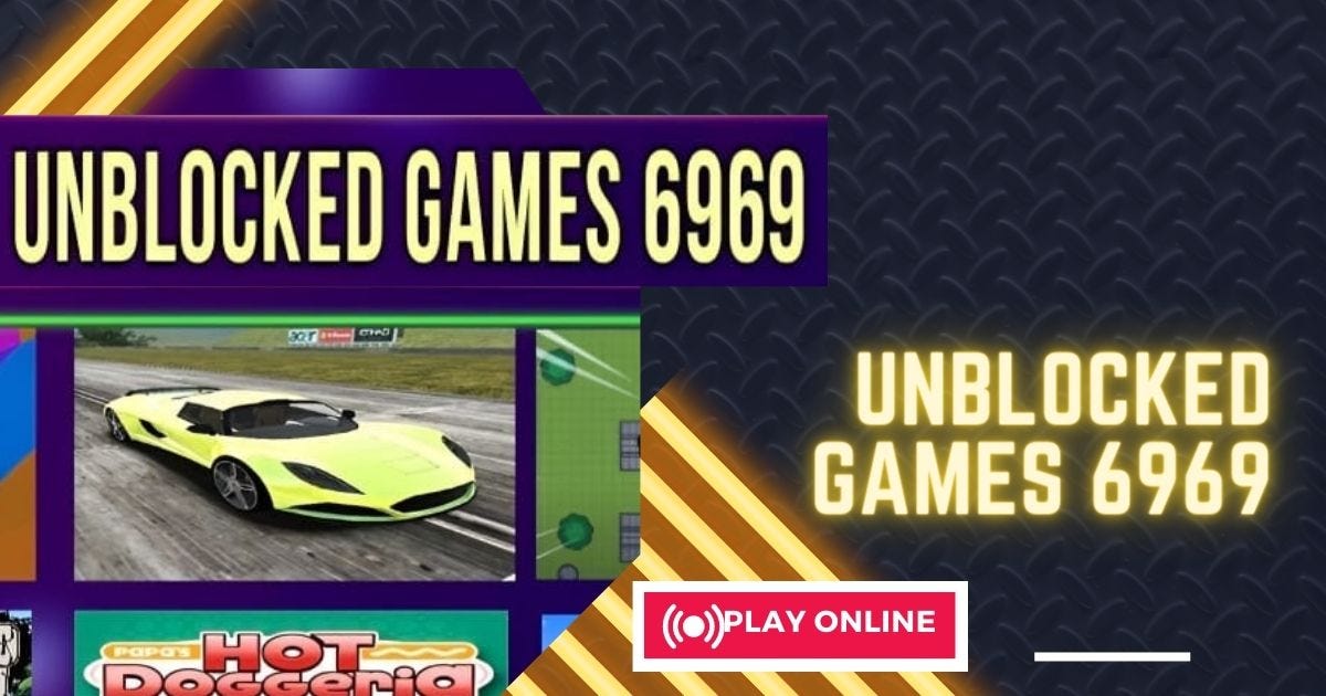 Unblocked Games 6969: Exploring the World of Online Entertainment | by Rohitpujariklicksurge ...