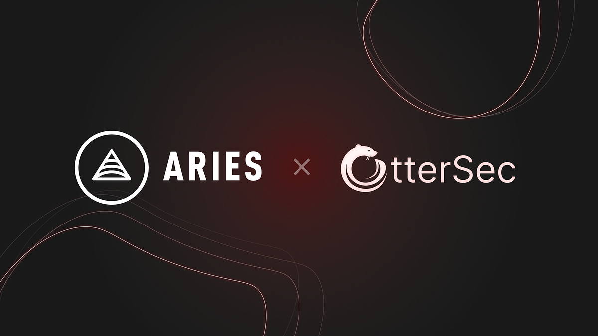 Aries Security Audit is now Complete | by Aries Markets | Medium