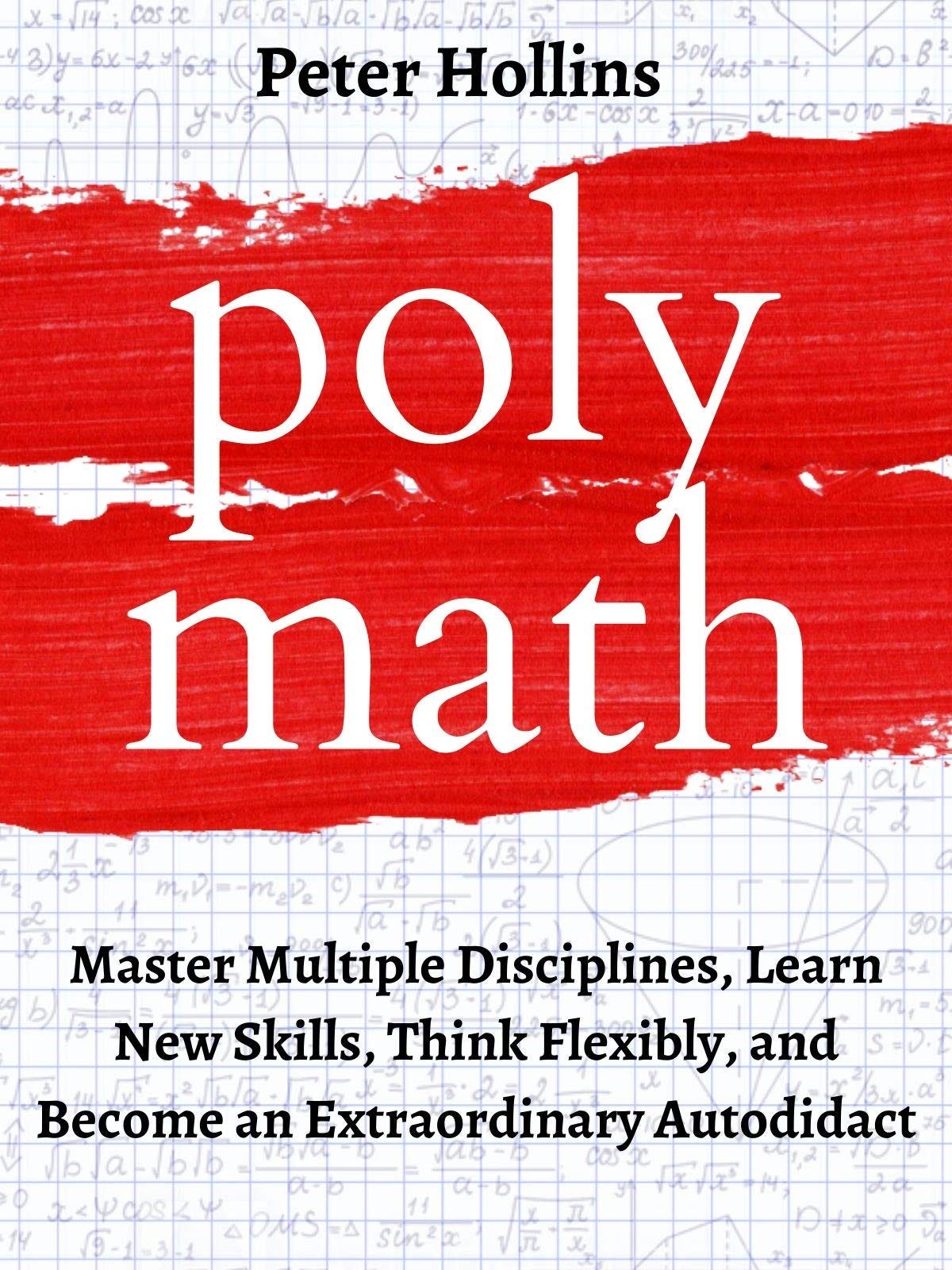 [PDF][BEST]} Polymath: Master Multiple Disciplines, Learn New Skills ...