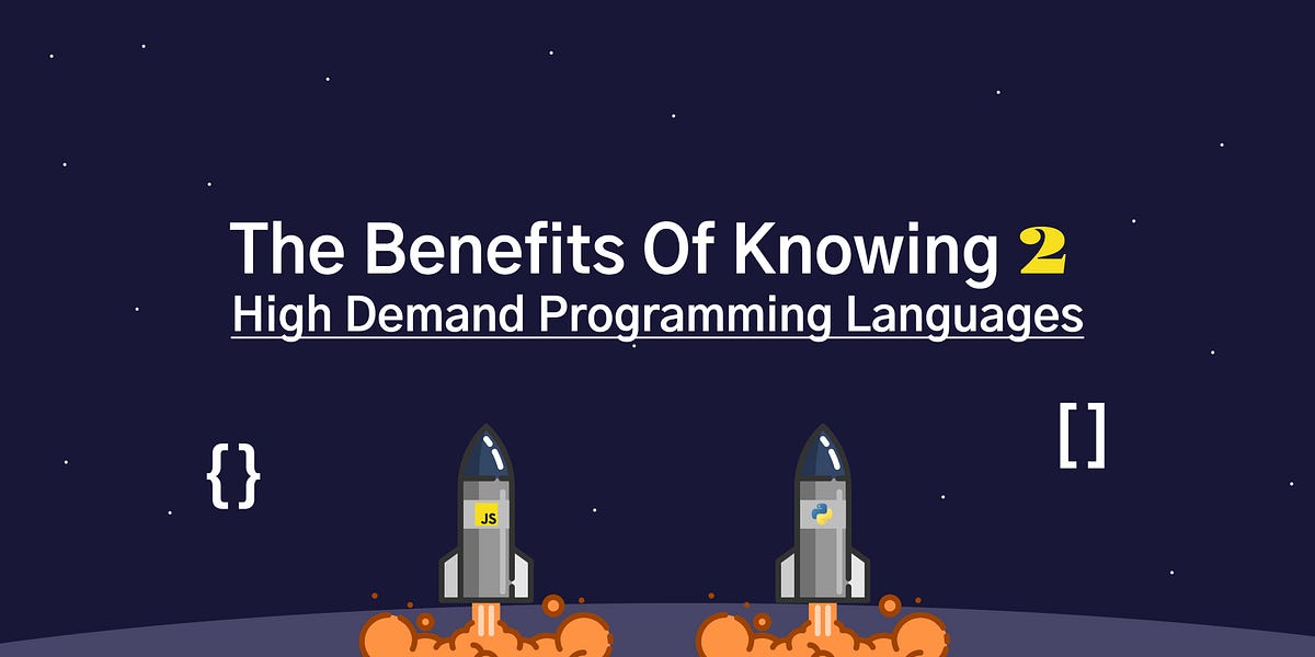 The Benefits of Knowing Two High-Demand Programming Languages | by Andrew Baisden | JavaScript ...