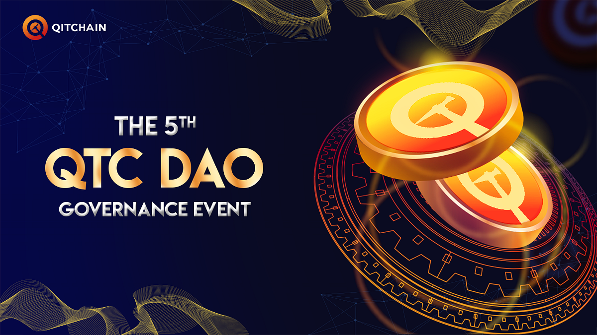 The Qtc Dao Governance Event Qitchain Is Pleased To Announce That It… By Qitchain Network