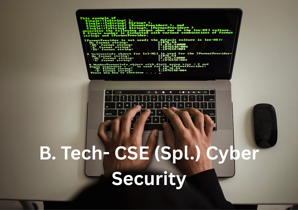 B.Tech CSE (Specialization in Cyber Security) — Secure Your Future with ...