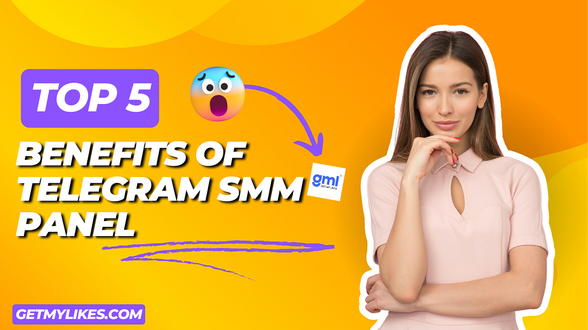 Top 5 Benefits of Telegram SMM Panel | by Nova | Oct, 2024 | Medium